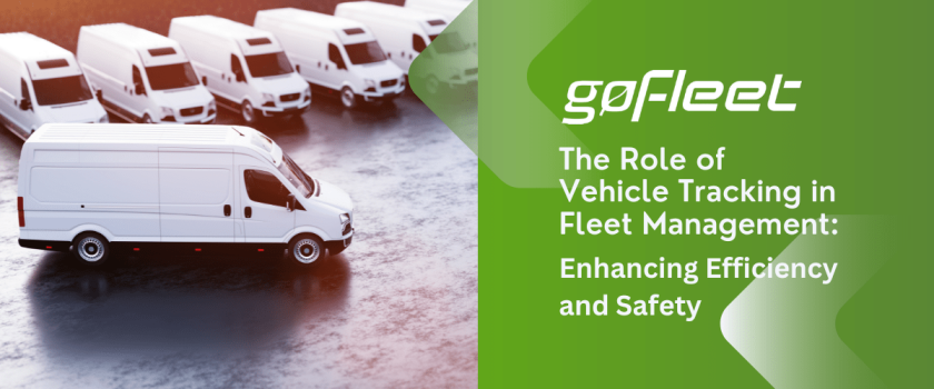 The Role of Vehicle Tracking in Fleet Management: Enhancing Efficiency ...