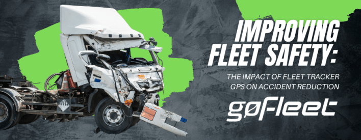 The Impact of Fleet Tracker GPS on Accident Reduction - GoFleet Tracking