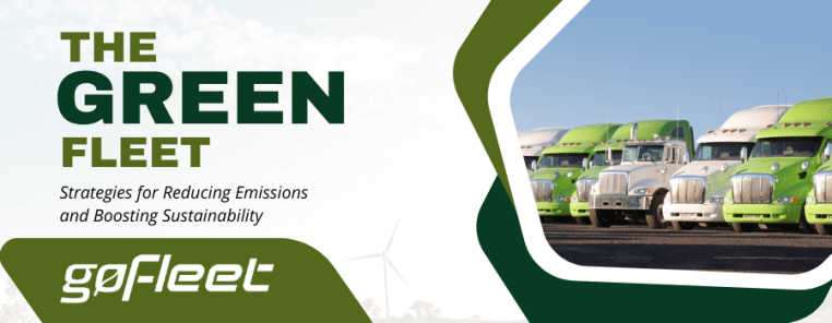 Green Fleet Strategies to Reduce Emissions and Boost Sustainability ...